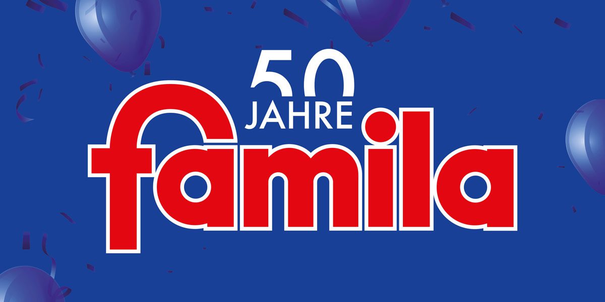 50 Jahre famila | famila Nordost